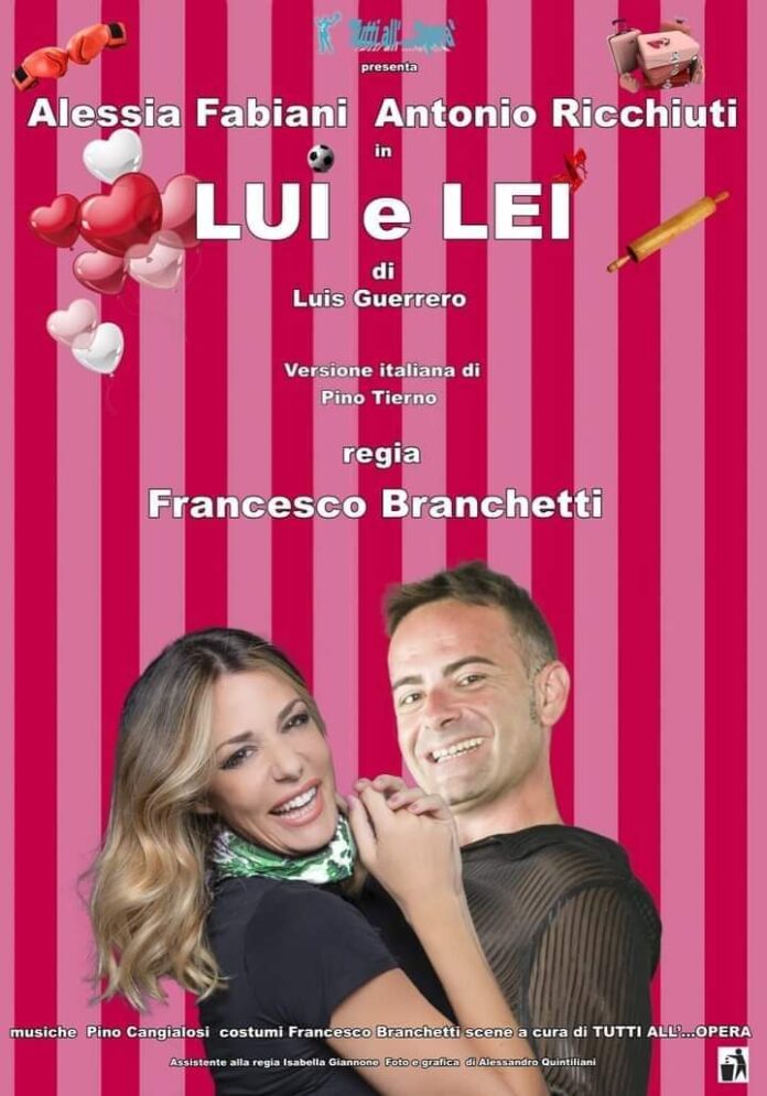 “Lui e Lei”: con Alessia Fabiani e Antonio Ricchiuti