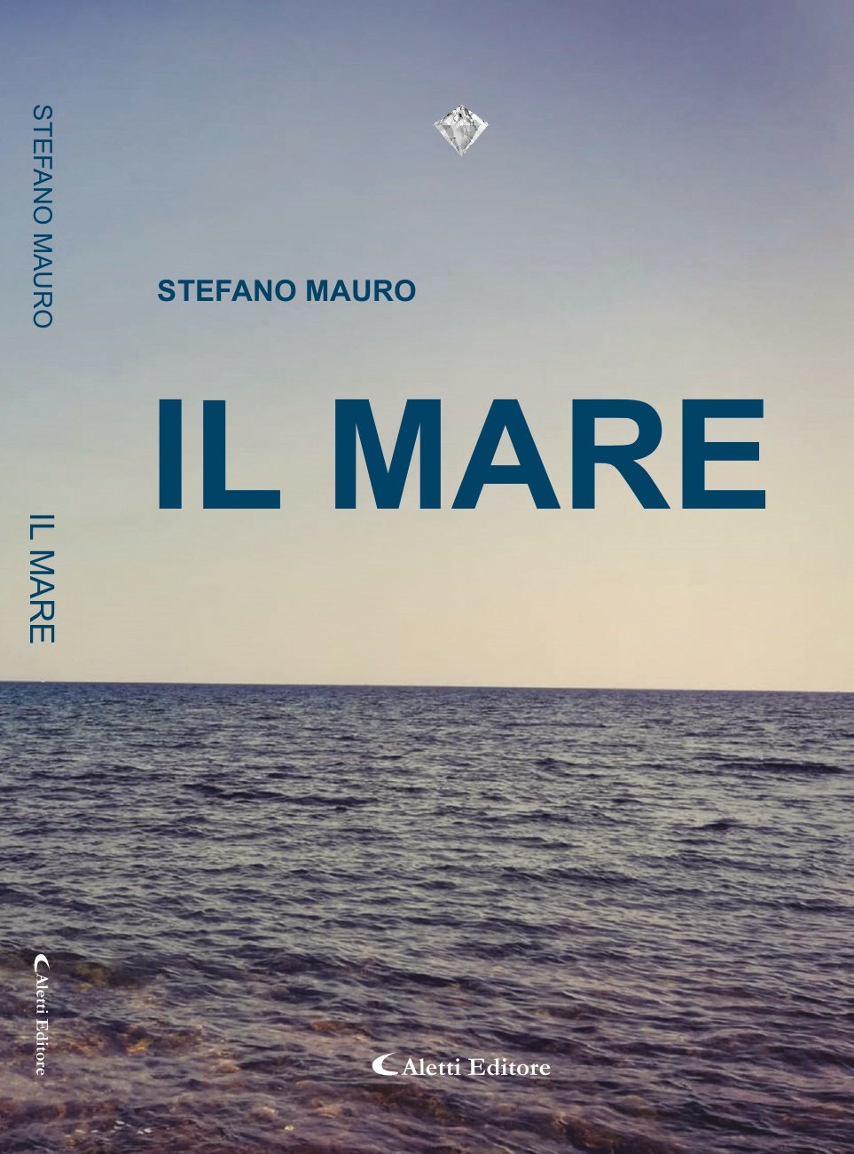 “Il mare” come metafora della vita, di Stefano Mauro